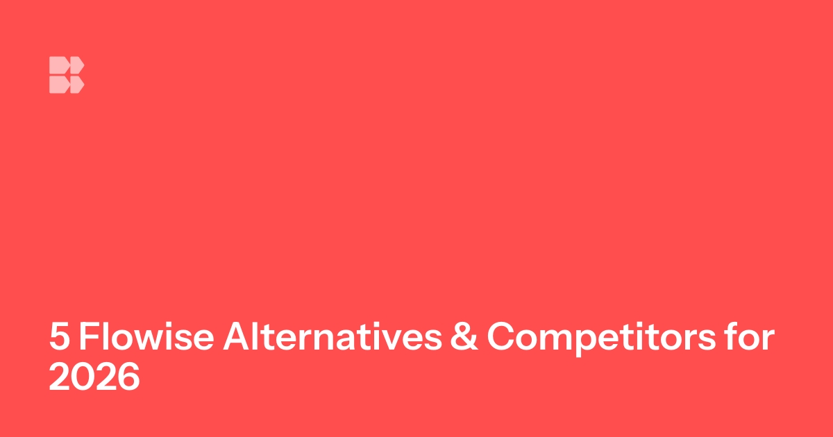 5 Flowise Alternatives & Competitors for 2025