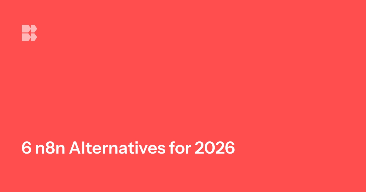 6 n8n Alternatives for 2026